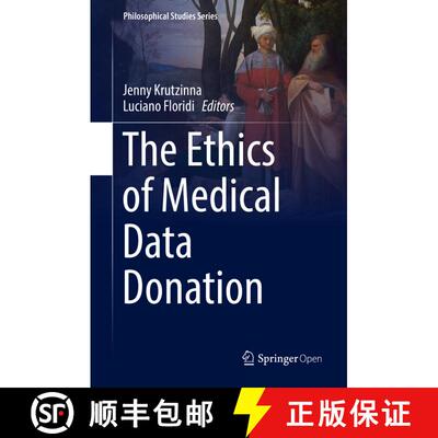【3-4周达】精装 The Ethics of Medical Data Donation [9783030043629]