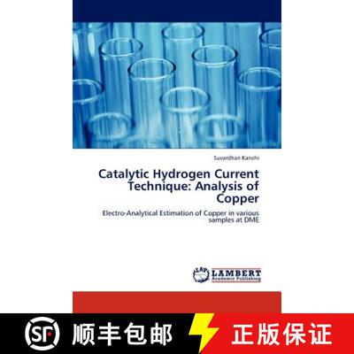 预订 Catalytic Hydrogen Current Technique: Analysis of Copper [9783845419978]
