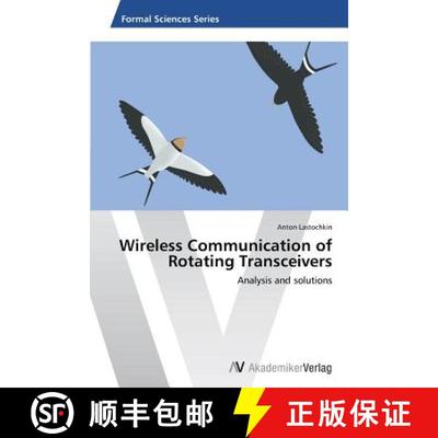 预订 Wireless Communication of Rotating Transceivers [9783639807295]