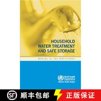 【3-4周达】Household Water Treatment and Safe Storage: Manual for the Participant [With CDROM] [9789290616153]