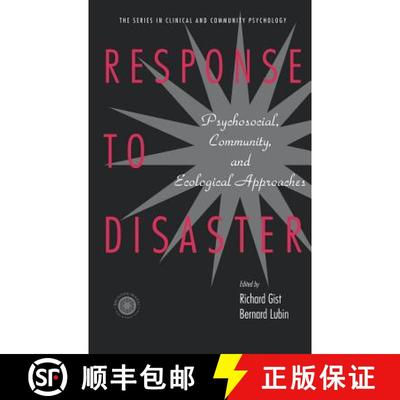 【3-4周达】Response to Disaster : Psychosocial, Community, and Ecological Approaches [9780876309988]