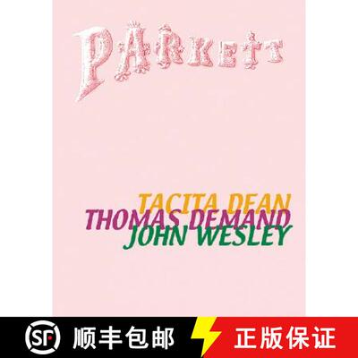 【3-4周达】Parkett No. 62 Tacita Dean, Thomas Demand, John Wesley: Collaborations: Tacita Dean, Thoma... [9783907582121]