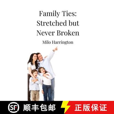 【3-4周达】Family Ties: Stretched but Never Broken [9783690854818]