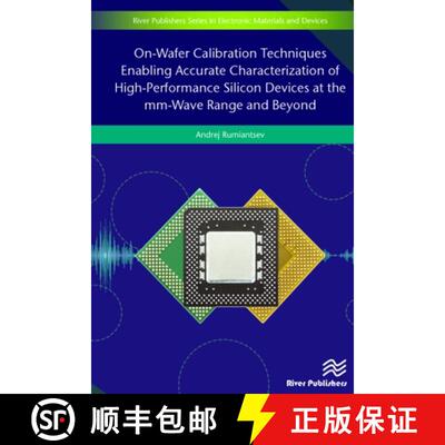 【3-4周达】精装 On-Wafer Calibration Techniques Enabling Accurate Characterization of High-Performanc... [9788770221122]