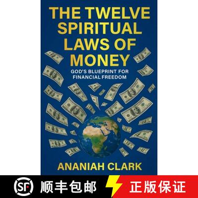【3-4周达】The Twelve Spiritual Laws of Money: God's Blueprint for Financial Freedom [9798998989179]