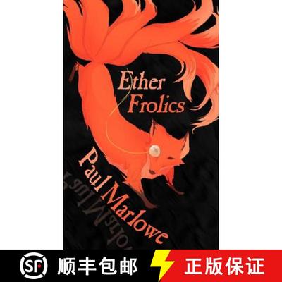 【3-4周达】Ether Frolics: Nine Steampunk Tales [9780986497483]