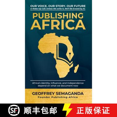 【3-4周达】Publishing Africa: Our Voice. Our Story. Our Future A Wake-Up Call: Unless We Write It, We... [9781917451970]