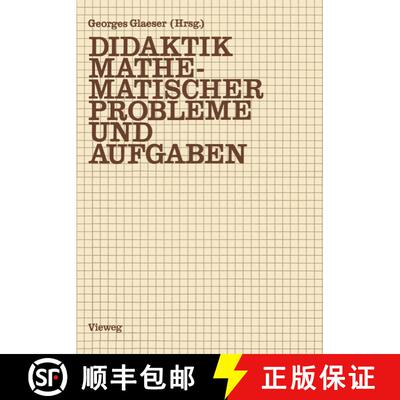 【3-4周达】Didaktik mathematischer Probleme und Aufgaben [9783528083953]