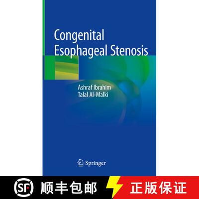 【3-4周达】精装 Congenital Esophageal Stenosis [9783030107819]