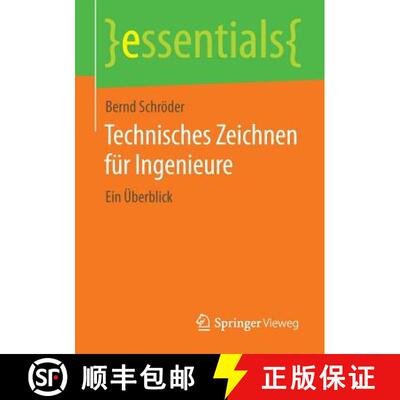 【3-4周达】Technisches Zeichnen für Ingenieure : Ein Überblick [9783658070601]
