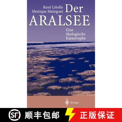 【3-4周达】Der Aralsee : Eine ï¿½kologische Katastrophe [9783540587309]