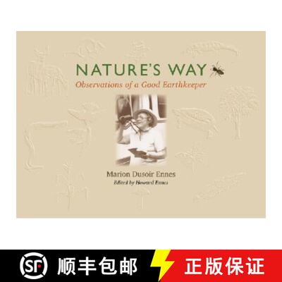 预订 Nature's Way: Observations of a Good Earthkeeper [9781879384736]