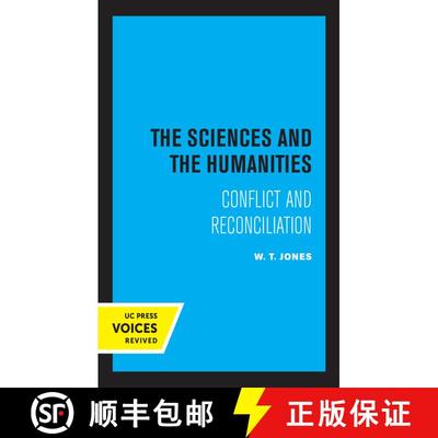 【3-4周达】The Sciences and the Humanities – Conflict and Reconciliation (First Edition) [9780520368057]