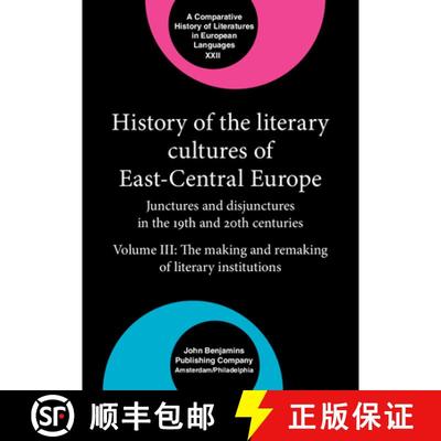 【3-4周达】History of the Literary Cultures of East-Central Europe: Junctures and disjunctures in the... [9789027234551]