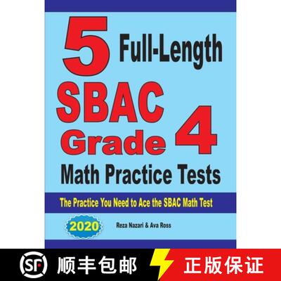 【3-4周达】5 Full-Length SBAC Grade 4 Math Practice Tests: The Practice You Need to Ace the SBAC Math... [9781646121687]
