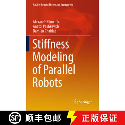 【3-4周达】Stiffness Modeling of Parallel Robots [9783031763229]