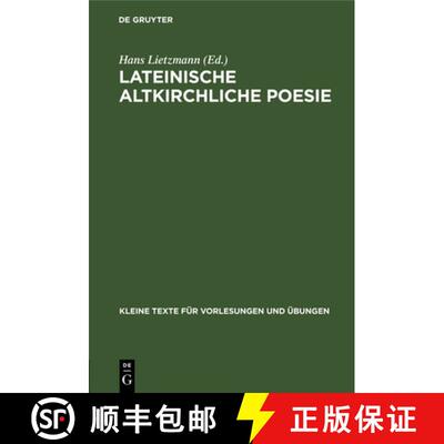 【3-4周达】Lateinische Altkirchliche Poesie [9783110998504]