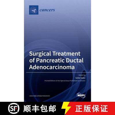【3-4周达】Surgical Treatment of Pancreatic Ductal Adenocarcinoma [9783036518664]