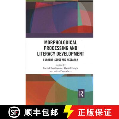 【3-4周达】Morphological Processing and Literacy Development: Current Issues and Research [9780367432980]