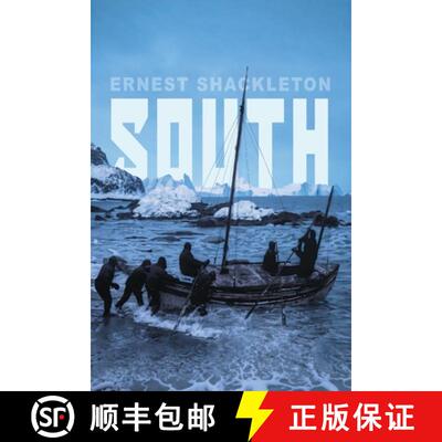 【3-4周达】South: Shackleton's Last Expedition (Illustrated) [9781667307152]