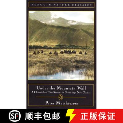 【3-4周达】Under the Mountain Wall: A Chronicle of Two Seasons in Stone Age New Guinea [9780140252705]