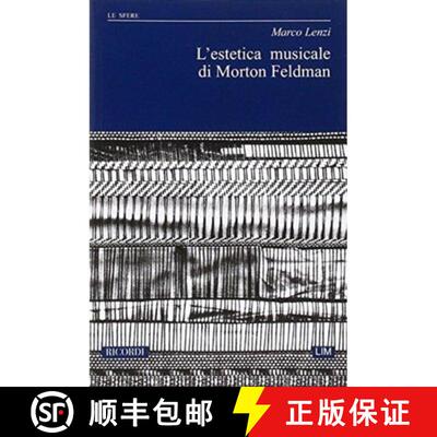 【3-4周达】L ESTETICA MUSICALE DI MORTON FELDMAN [9788875928537]