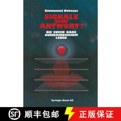 【3-4周达】Signale Ohne Antwort?: Die Suche Nach Ausserirdischem Leben [9783034862165]