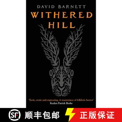 【3-4周达】Withered Hill: A dark and unsettling British folk horror novel [9781804367513]