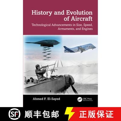 【3-4周达】History and Evolution of Aircraft: Technological Advancements in Size, Speed, Armaments, a... [9781032584485]