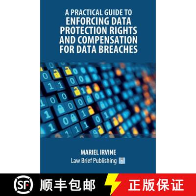 【3-4周达】A Practical Guide to Enforcing Data Protection Rights and Compensation for Data Breaches [9781914608407]