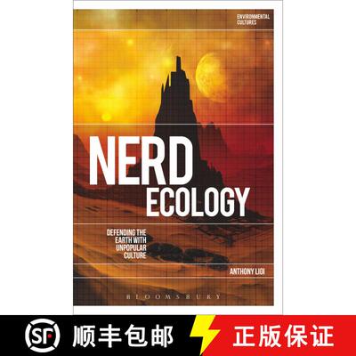【3-4周达】精装 Nerd Ecology: Defending the Earth with Unpopular Culture [9781472567635]