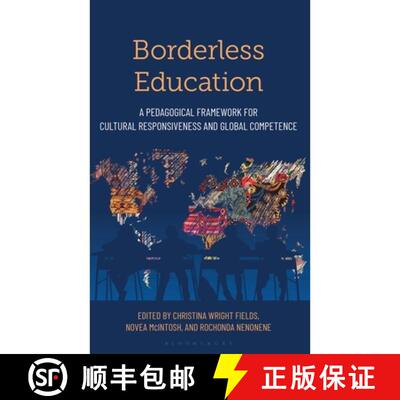 【3-4周达】Borderless Education: A Pedagogical Framework for Cultural Responsiveness and Global Compe... [9781538193921]