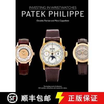 【3-4周达】精装 Patek Philippe : Investing in Wristwatches [9781788841252]