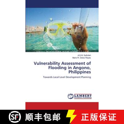 预订 Vulnerability Assessment of Flooding in Angono, Philippines [9783659151699]