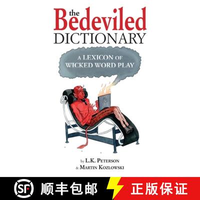 【3-4周达】The Bedeviled Dictionary: A Lexicon of Wicked Wordplay [9798985946253]