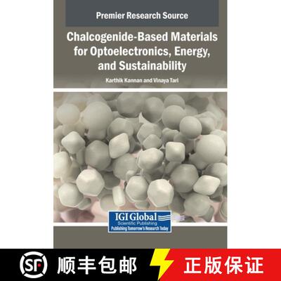 【3-4周达】Chalcogenide-Based Materials for Optoelectronics, Energy, and Sustainability [9798337339634]