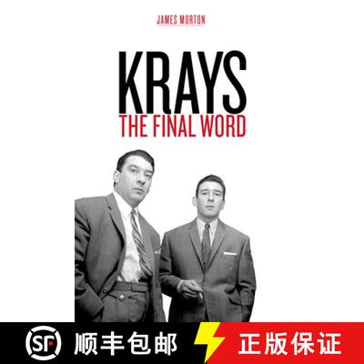 【3-4周达】Krays: The Final Word: The Final Word - the definitive account of the Krays' life and crimes [9781912624683]