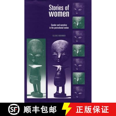 【3-4周达】Stories of women : Gender and narrative in the postcolonial nation [9780719068799]