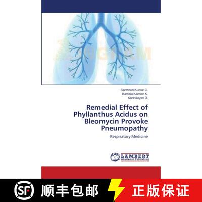 预订 Remedial Effect of Phyllanthus Acidus on Bleomycin Provoke Pneumopathy [9783659112348]