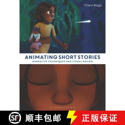 【3-4周达】Animating Short Stories: Narrative Techniques and Visual Design [9781472570154]