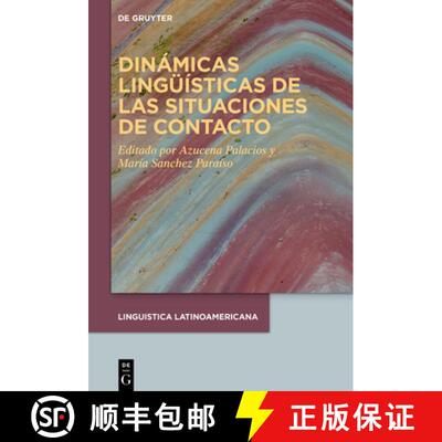 【3-4周达】精装 Dinámicas lingüísticas de las situaciones de contacto [9783110701258]