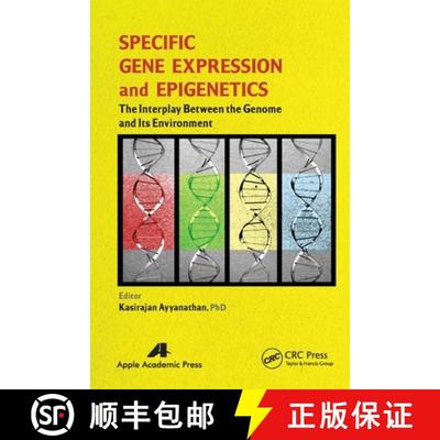 【3-4周达】Specific Gene Expression and Epigenetics: The Interplay Between the Genome and Its Environ... [9781774633526]