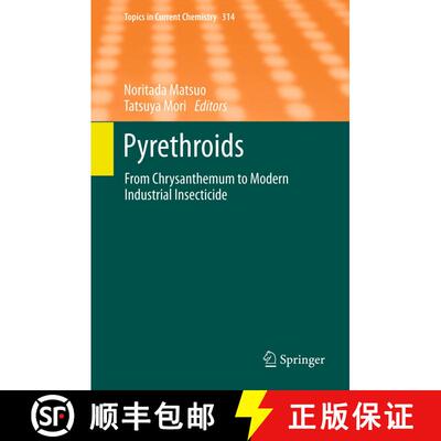 【3-4周达】精装 Pyrethroids : From Chrysanthemum to Modern Industrial Insecticide [9783642273452]