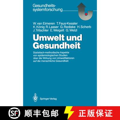 【3-4周达】Umwelt und Gesundheit: Statistisch-methodische Aspekte von epidemiologischen Studien über... [9783642831430]