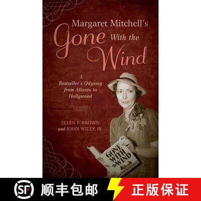 【3-4周达】Margaret Mitchell's Gone with the Wind: A Bestseller's Odyssey from Atlanta to Hollywood [9781589796928]