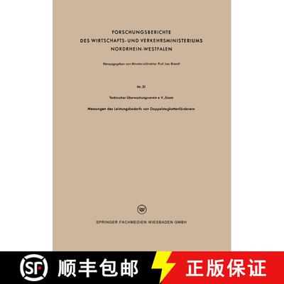 【3-4周达】Messungen Des Leistungsbedarfs Von Doppelstegkettenfoerderern [9783663037262]
