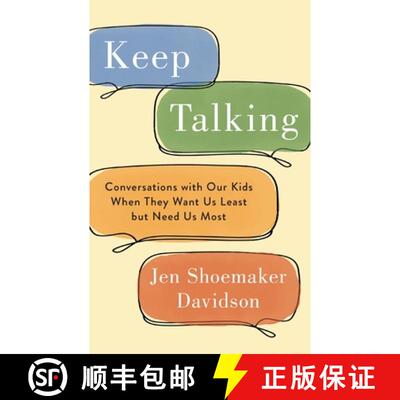 【3-4周达】Keep Talking: Conversations with Our Kids When They Want Us Least but Need Us Most [9798998627002]