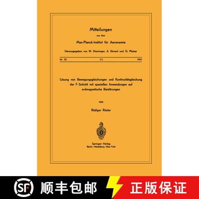 【3-4周达】Loesung Von Bewegungsgleichungen Und Kontinuitatsgleichung Der F-Schicht Mit Speziellen An... [9783540039327]