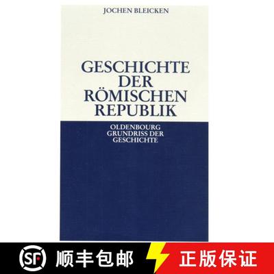 【3-4周达】Geschichte Der Roemischen Republik [9783486496666]