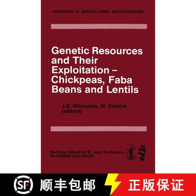 【3-4周达】Genetic Resources and Their Exploitation -- Chickpeas, Faba Beans and Lentils [9789400961333]